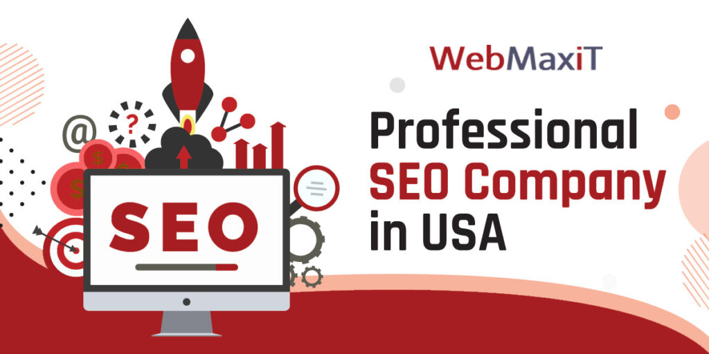 Professional SEO Company in USA by Webmax IT INC